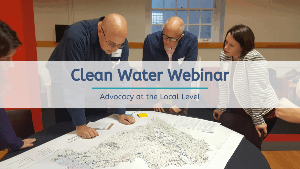 Clean Water Webinar: Advocacy at the Local Level - Izaak Walton League ...